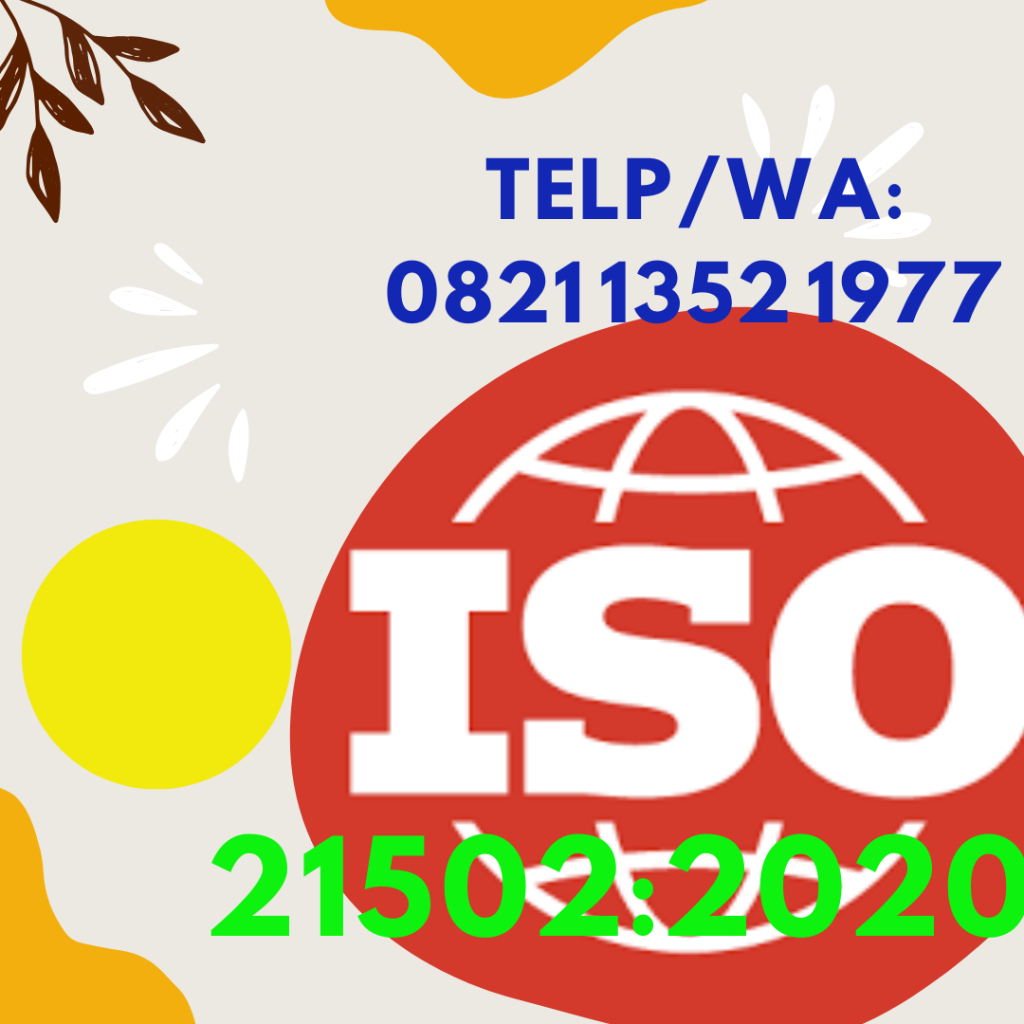 Jasa Sertifikasi ISO 21502 - MITRA PROFESIONAL ANDA UNTUK SERTIFIKASI ...